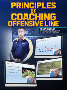 Principles Of Coaching Offensive Line by Kevin Kelley | Coach Spot