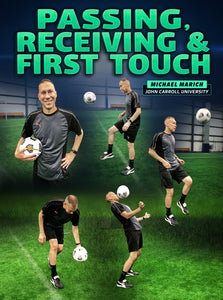 Passing, Receiving & First Touch by Michael Marich | Coach Spot
